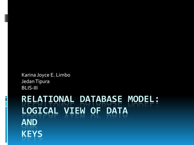 Relational database model -report | PPTX | Databases | Computer Software and Applications