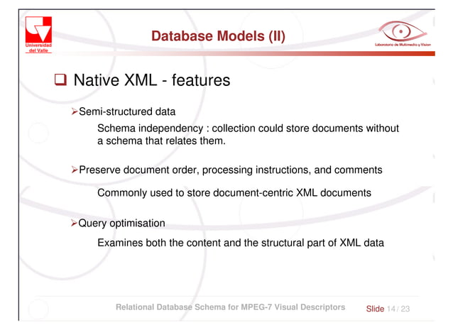 Relational Database Schema for MPEG 7 Visual Descriptors by Florian | PPT