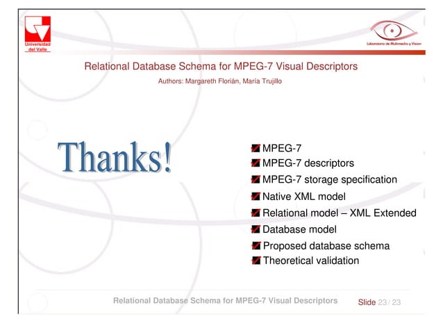 Relational Database Schema for MPEG 7 Visual Descriptors by Florian | PPT