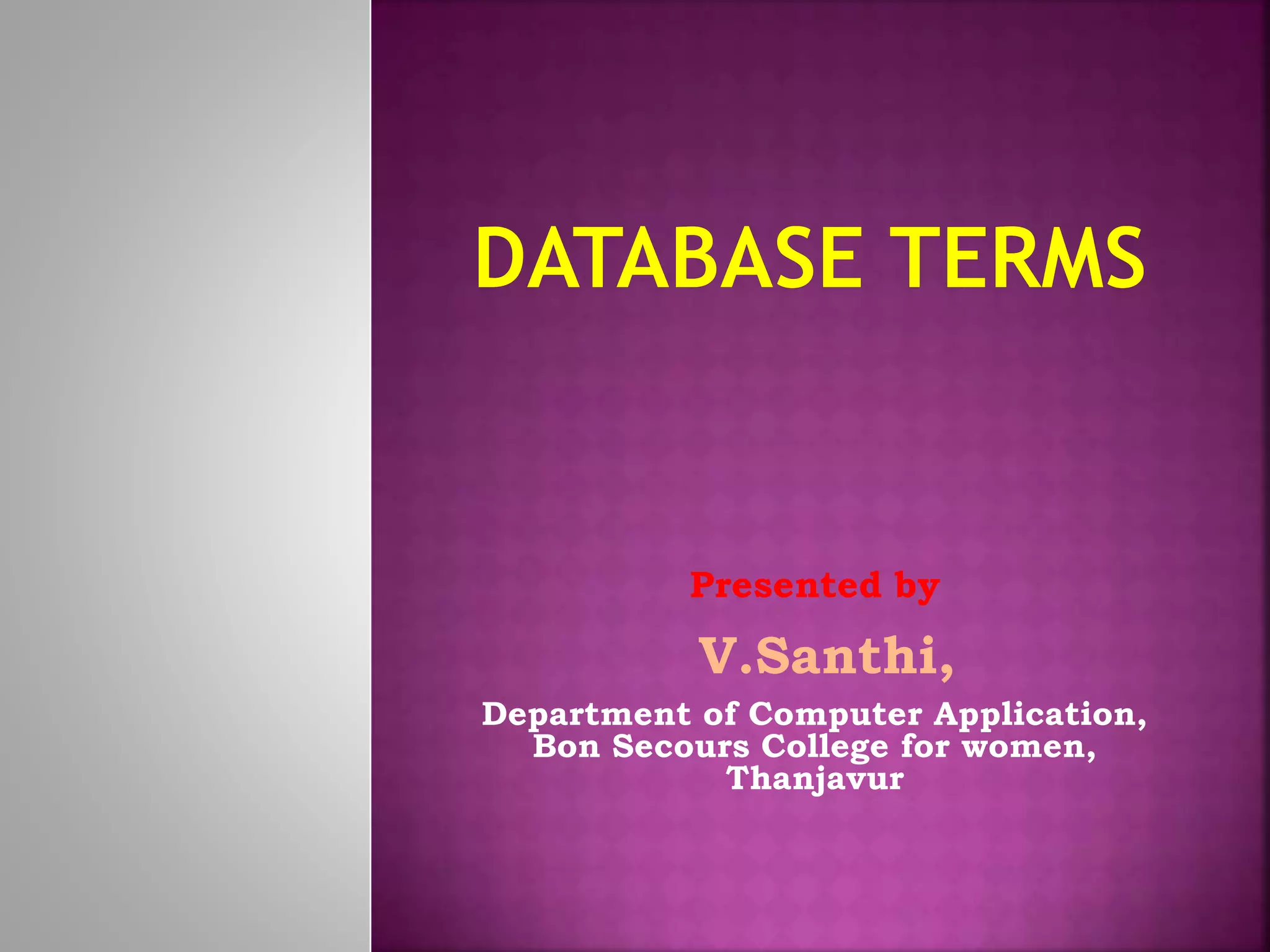 Relational Database Terms Pptx Databases Computer Software And Applications