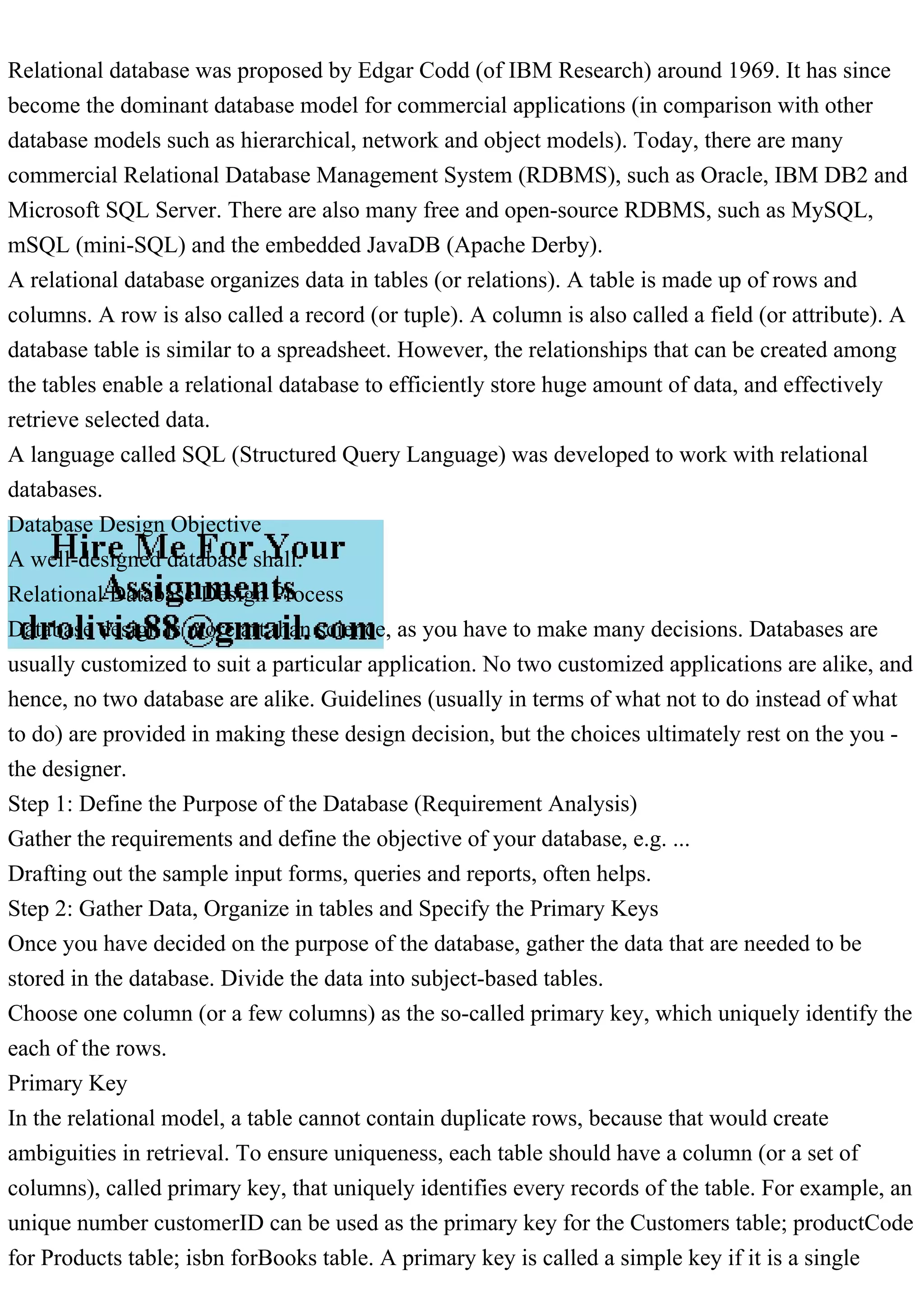 Relational database was proposed by Edgar Codd (of IBM Research) aro.pdf