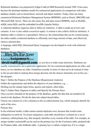 Relational database was proposed by Edgar Codd (of IBM Research) aro.pdf