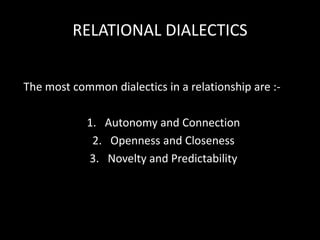 Relational dialectics | PPTX