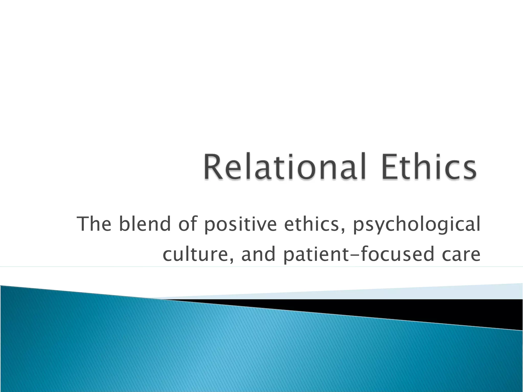 Relational ethics | PPT