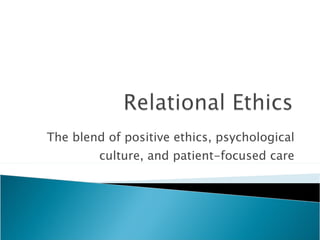 Relational ethics | PPT