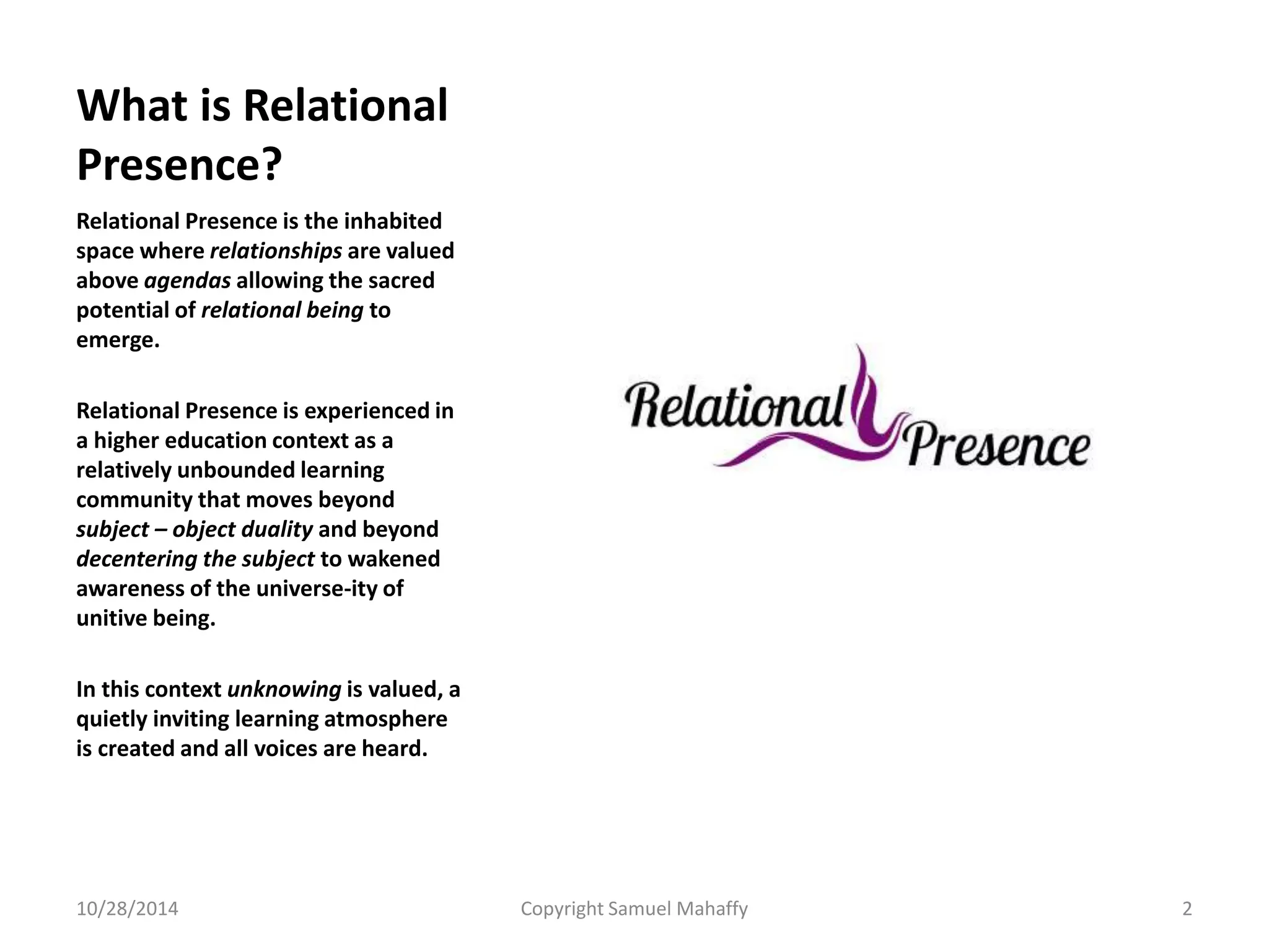 Relational presence in higher education by Dr. samuel mahaffy | PPTX