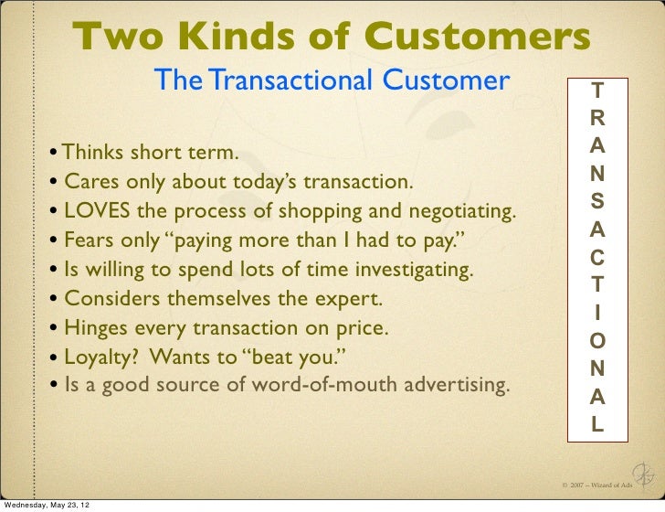2 Kinds of Customers: Relational v. Transactional