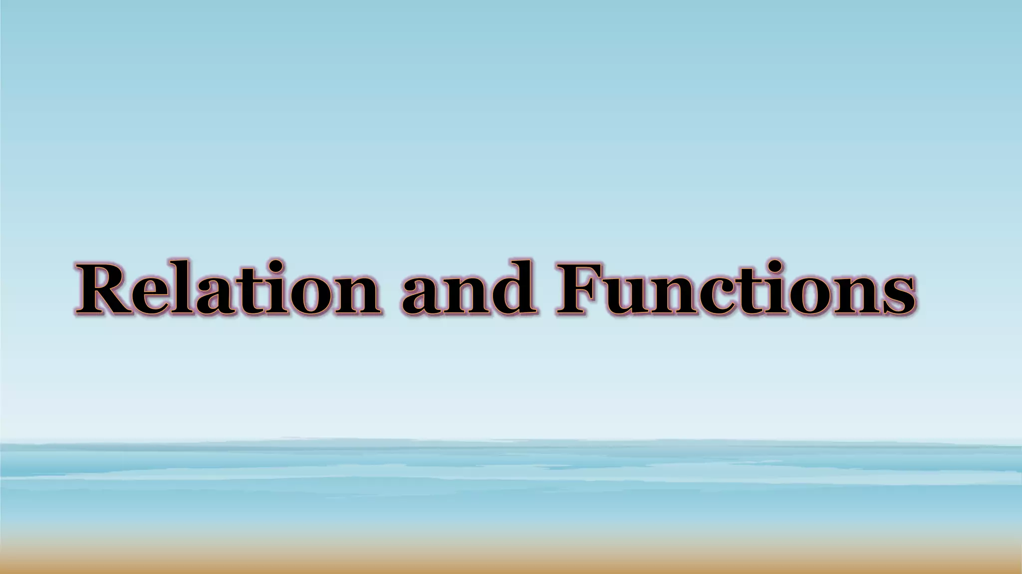 Relation and functions | PPTX