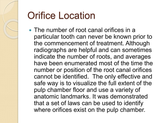 Relation ofaccess cavity design to the canal orifice | PPT