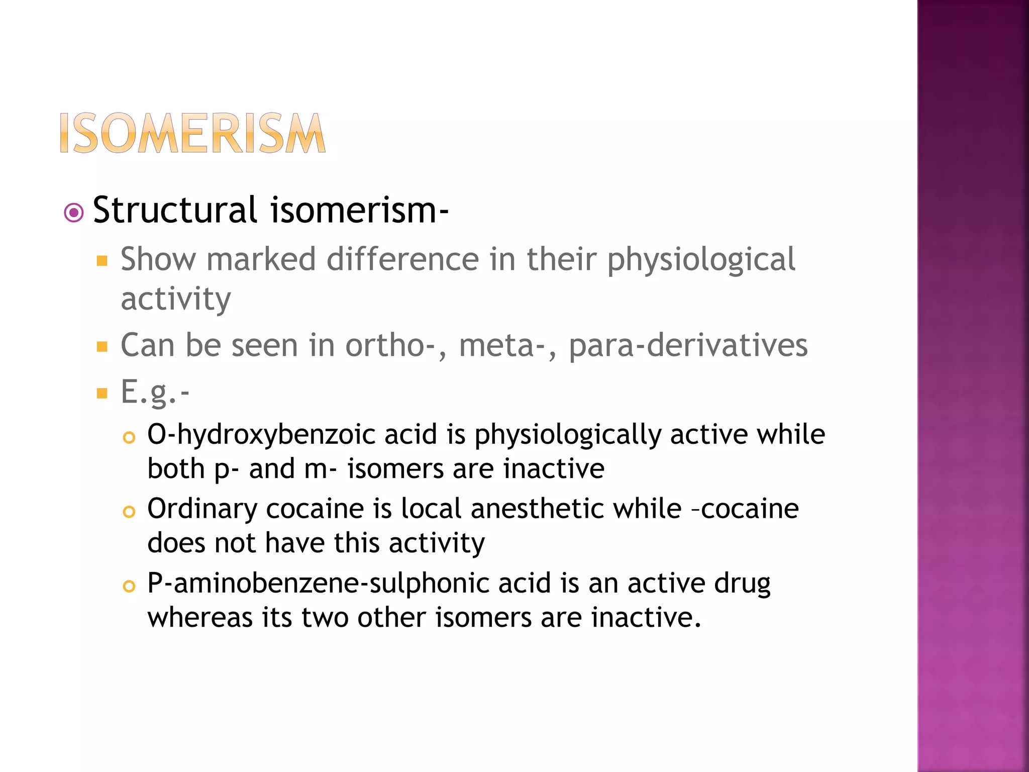 Relation of chemical structure and physiological activity | PPTX