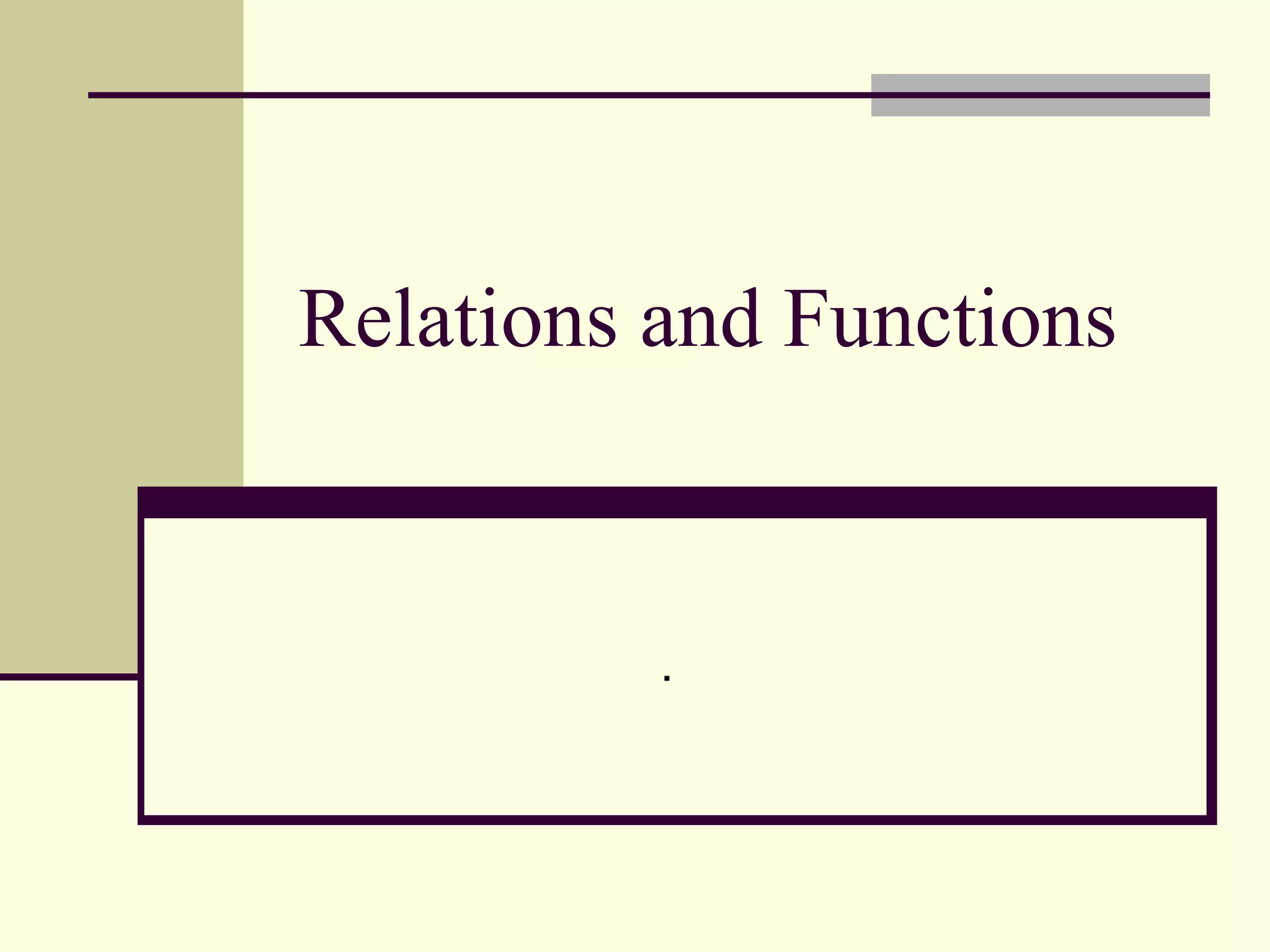 Relations and Functions | PPT