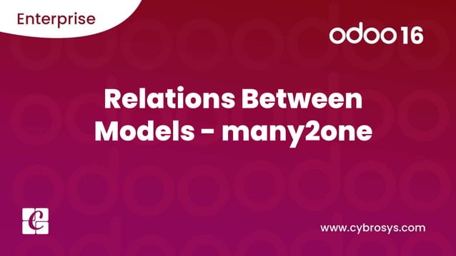Relations Between Models Many2one Ppt