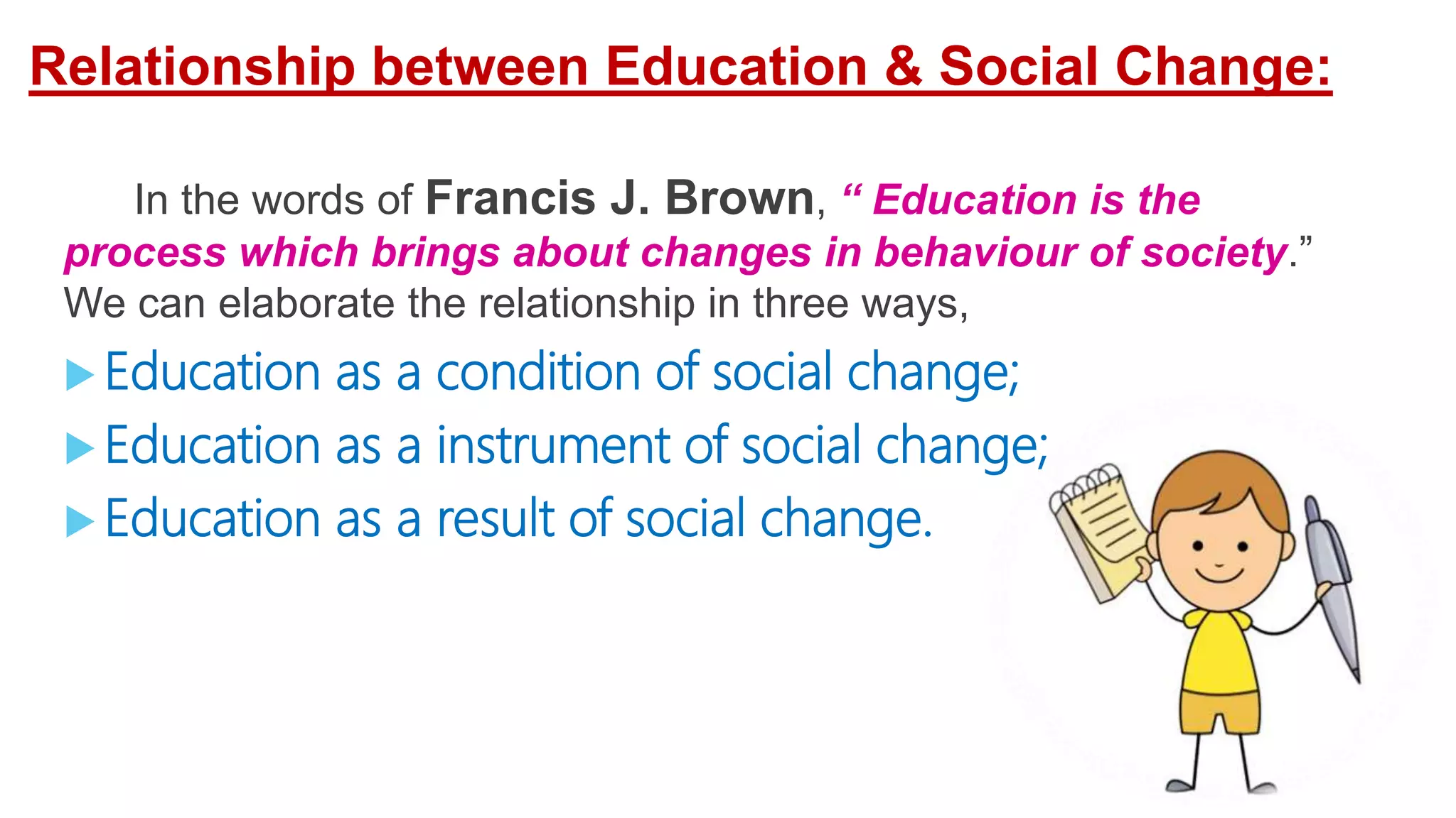 Relationship between education and social change | PPT