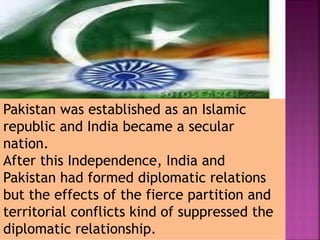 Relationship between india and pakistan | PPTX