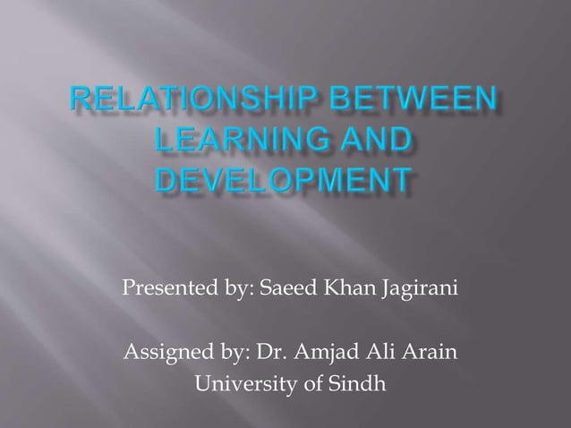 Relationship between learning and development | PPTX