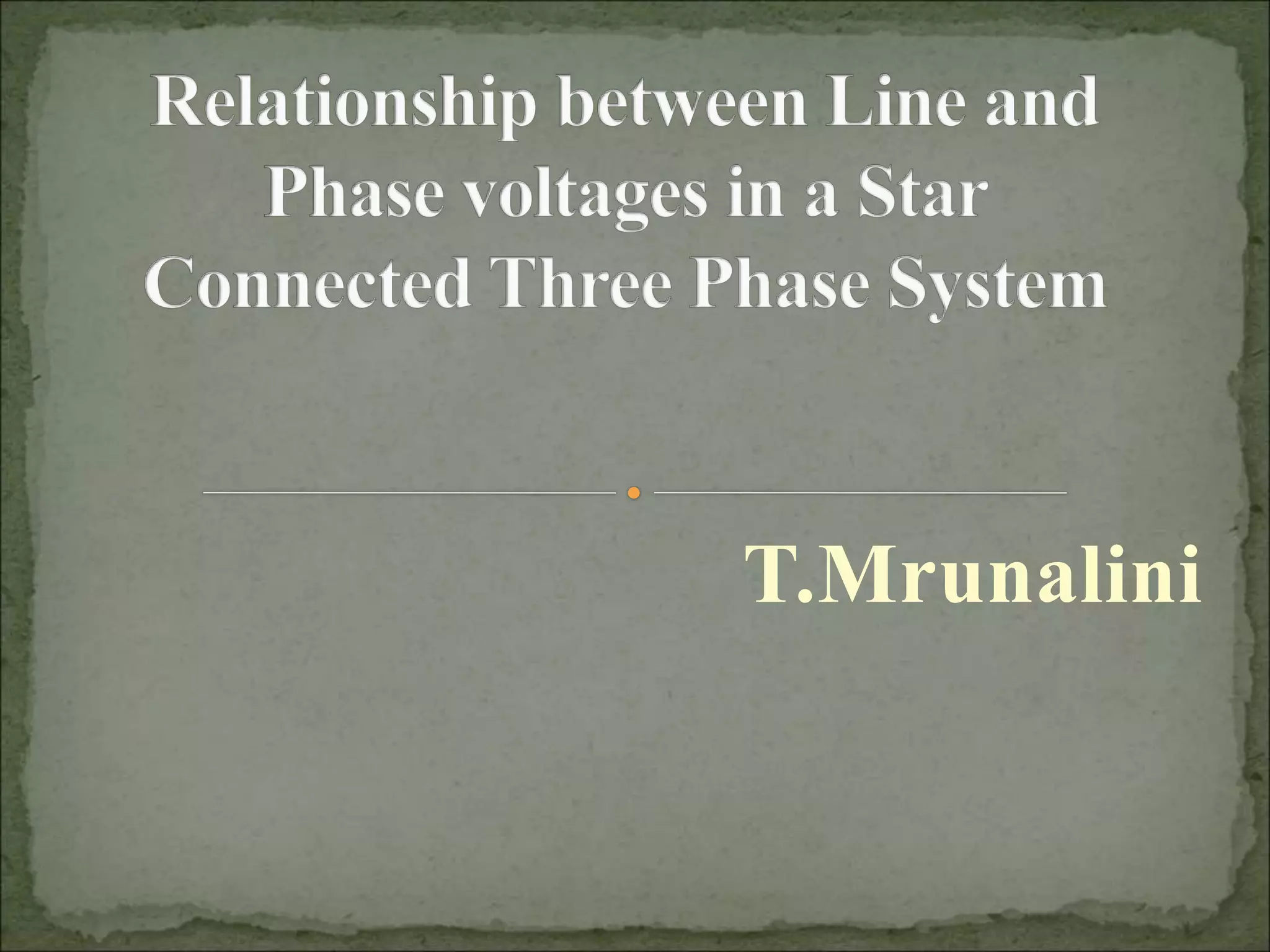 Relationship between line and phase voltages | PPT