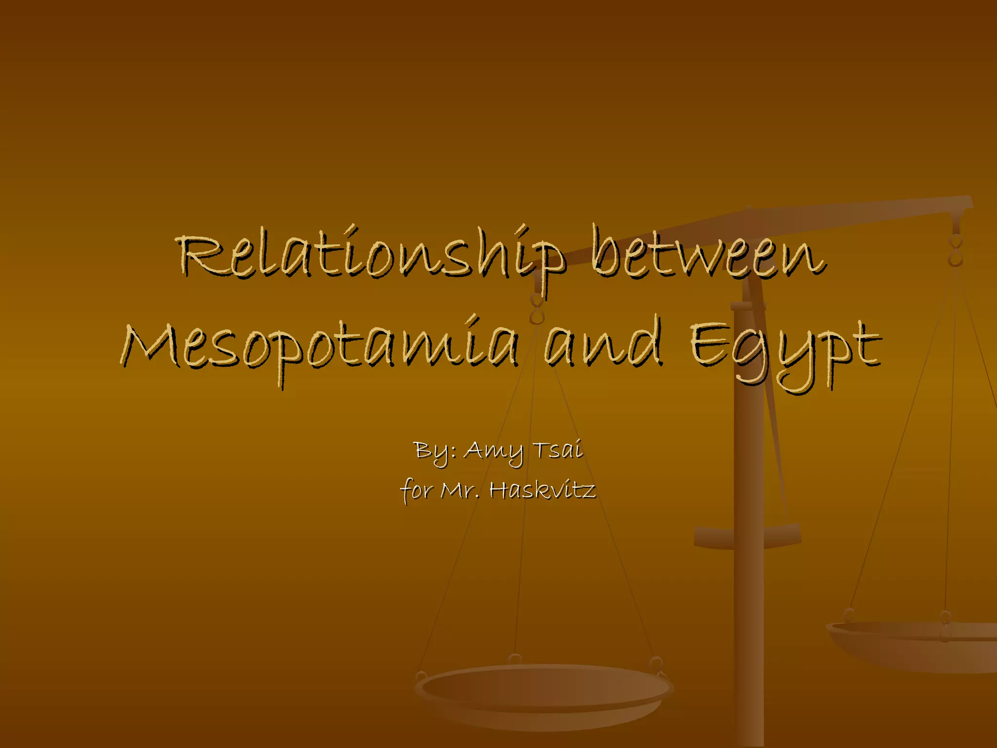 Relationship between Mesopotamia and Egypt | PPT