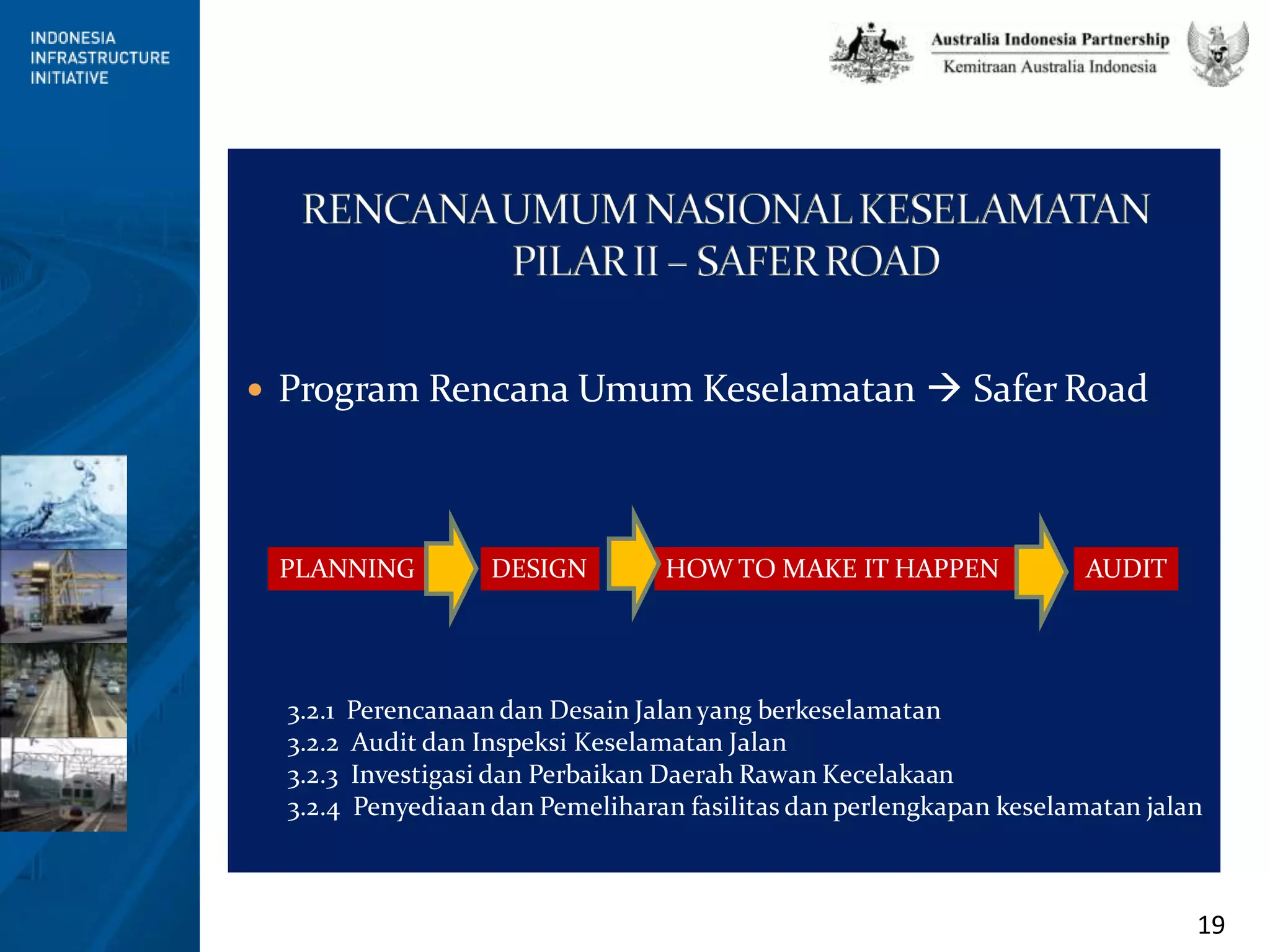 Relationship between national road safety masterplan (nrsm) with decade ...