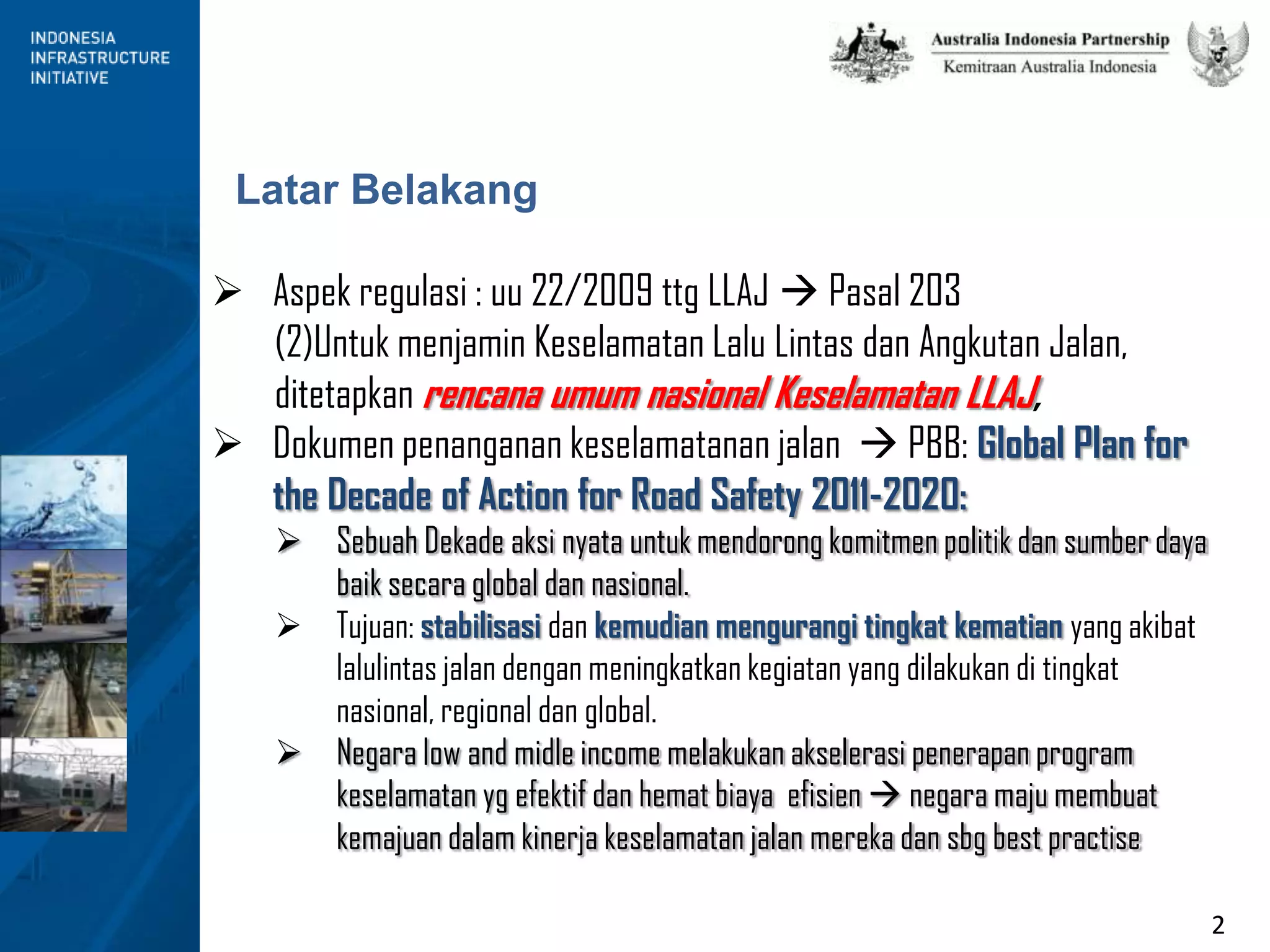 Relationship between national road safety masterplan (nrsm) with decade ...