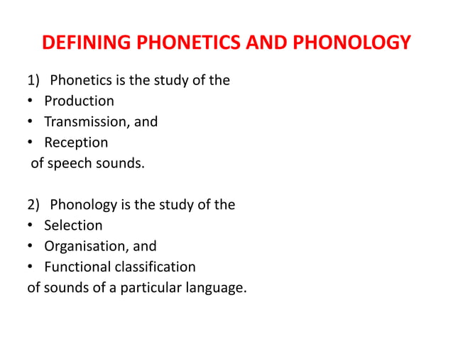 Relationship between phonetics and phonology | PPTX