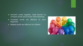 Relationship between semantics and teaching vocabulary | PPTX