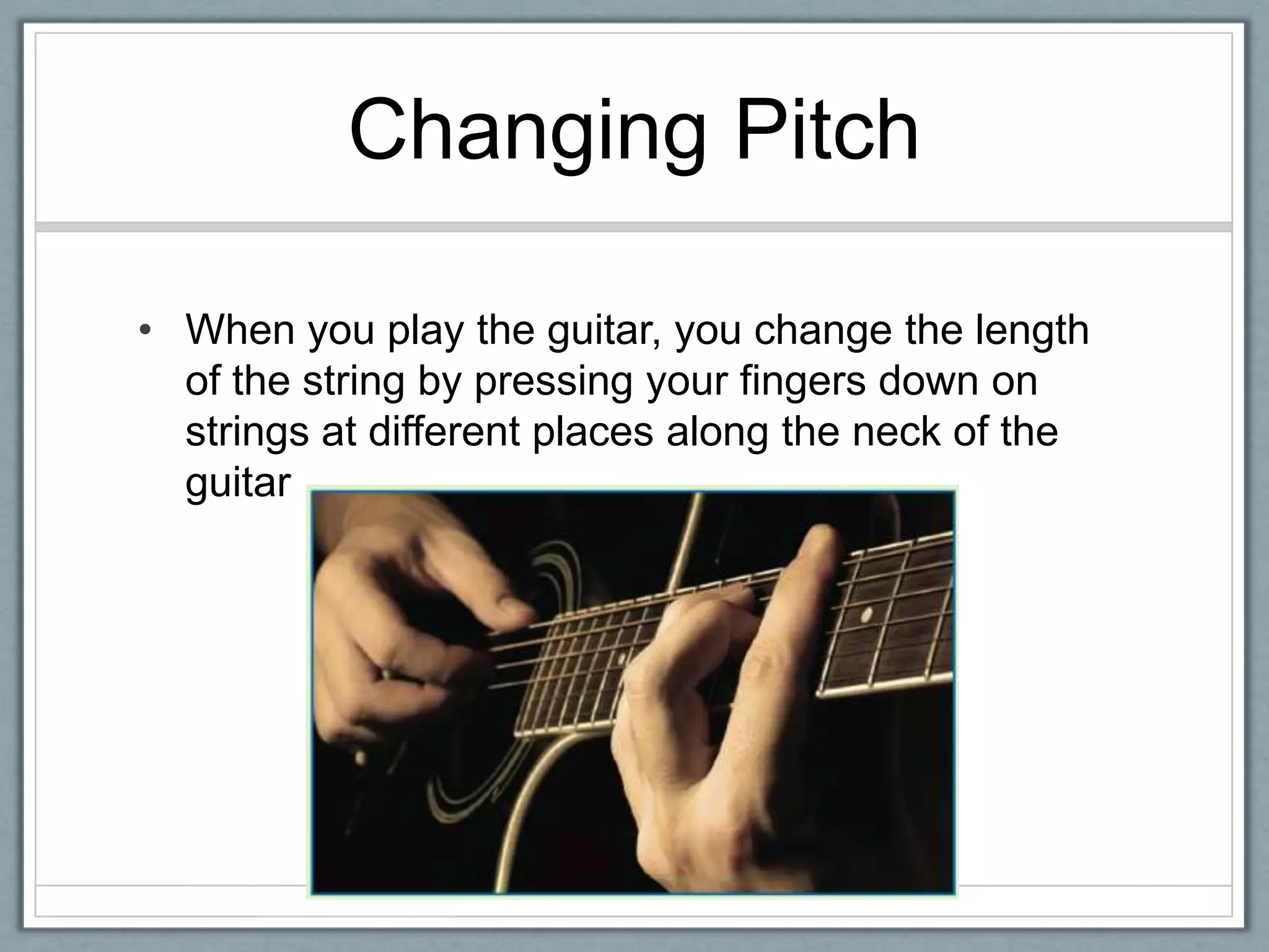 Relationship between string length, tension, and pitch | PPTX