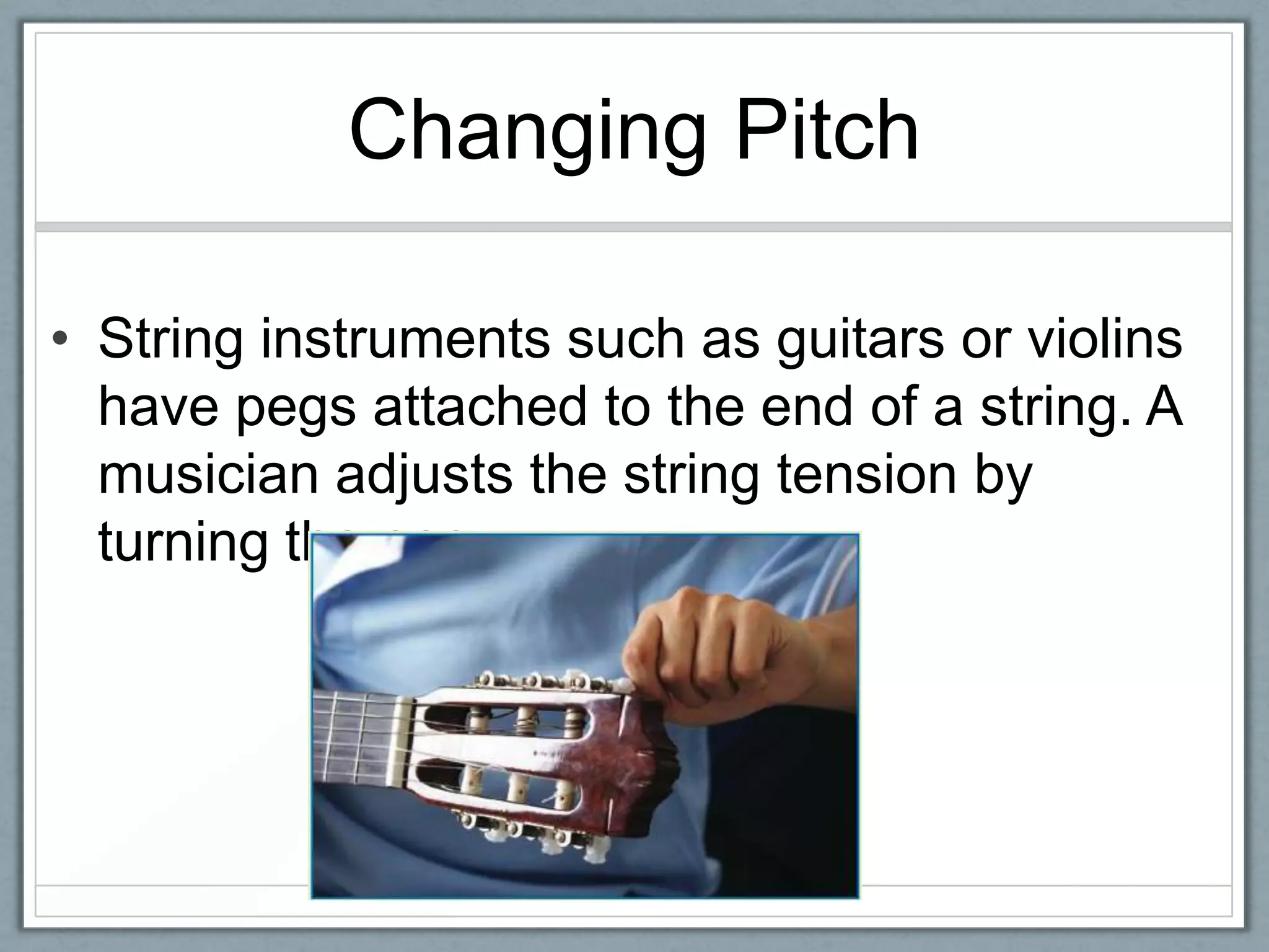 Relationship between string length, tension, and pitch | PPTX