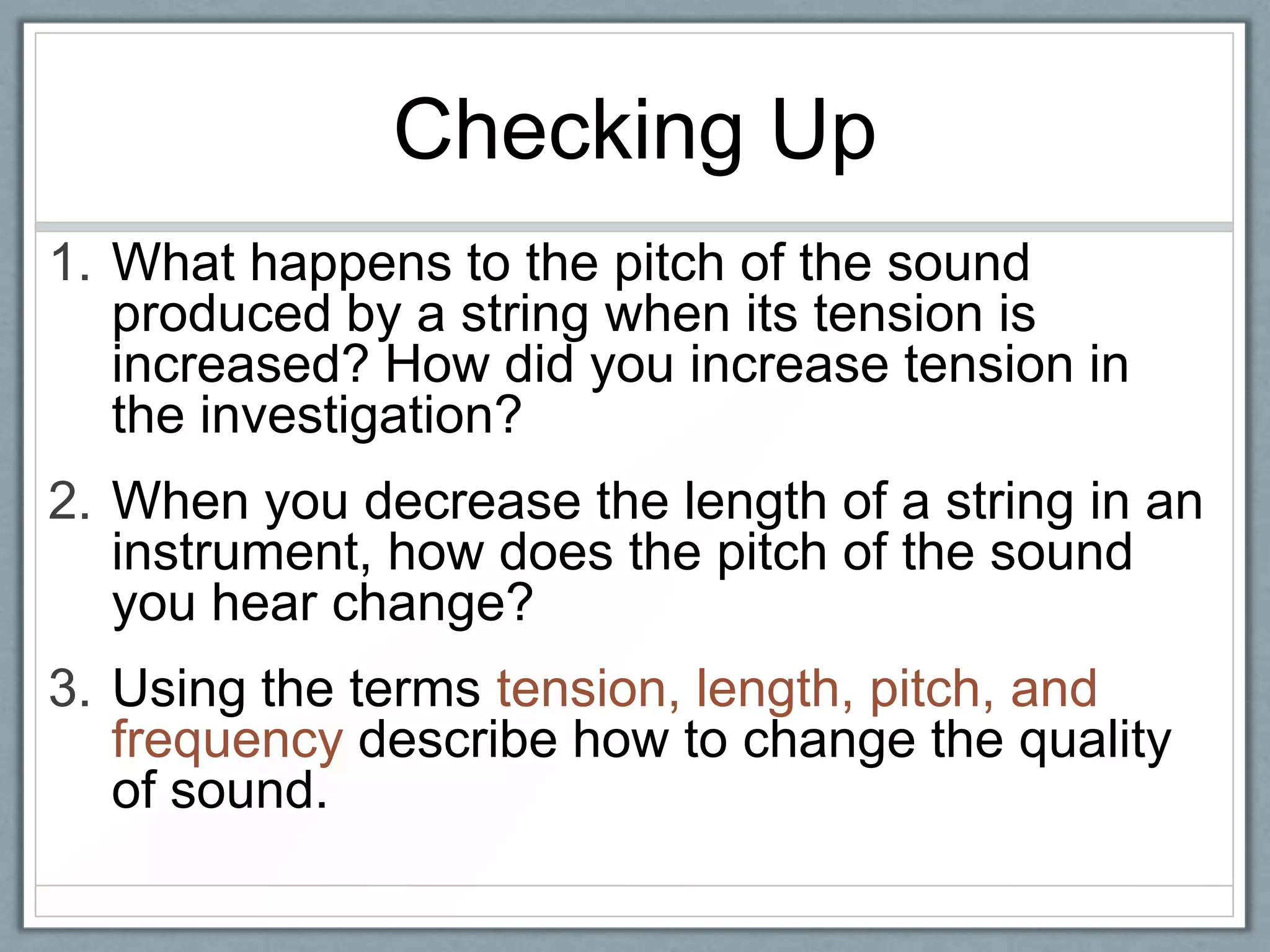 Relationship between string length, tension, and pitch | PPTX