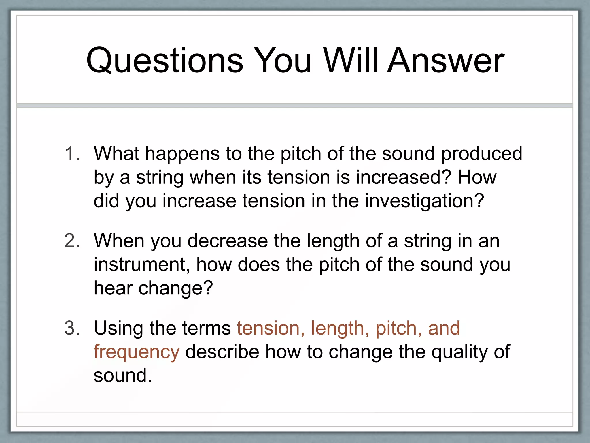 Relationship between string length, tension, and pitch | PPTX