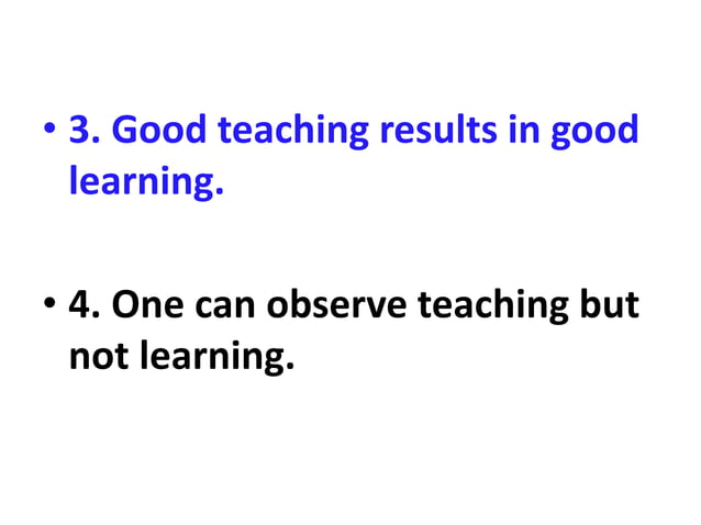 RELATIONSHIP BETWEEN TEACHING & LEARNING RELATIONSHIP BETWEEN TEACHING & LEARNING
