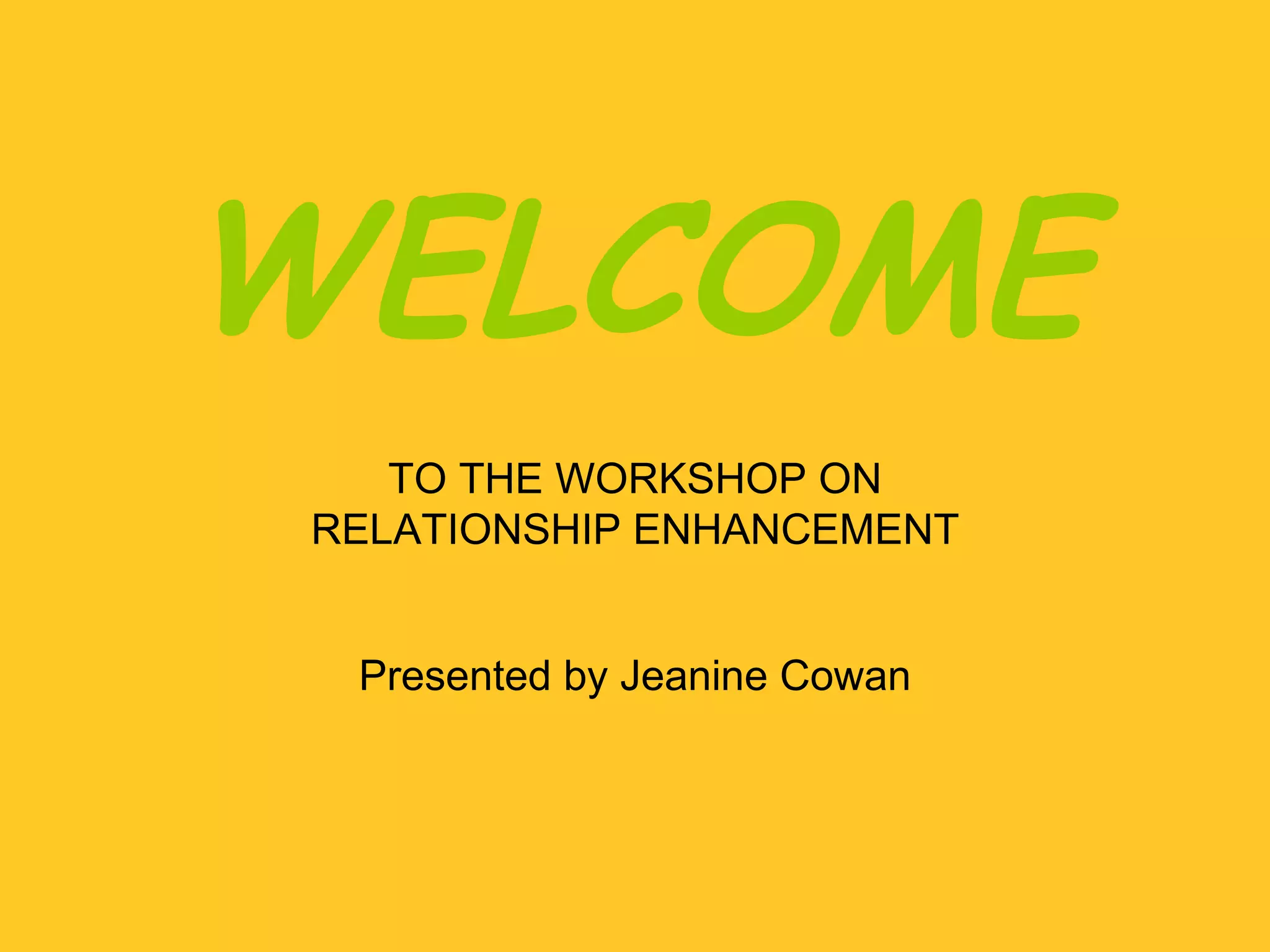 Relationshipenhancementwebinar | PPT