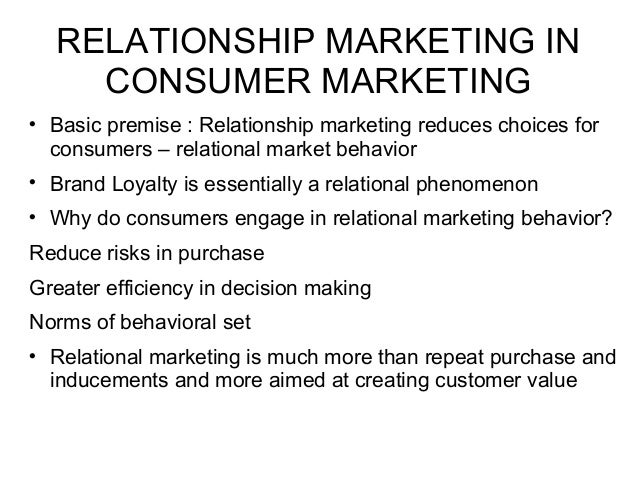 Relationship Marketing In Consumer Markets