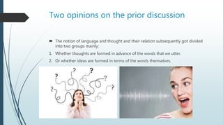 The Relationship Between Language & Thinking | PPTX
