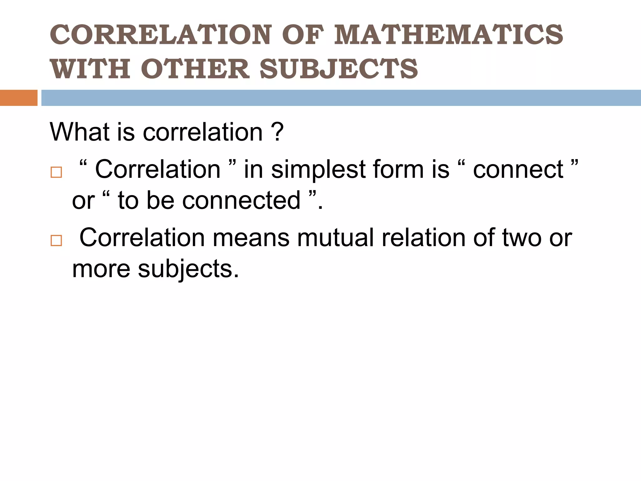 RELATIONSHIP OF MATHEMATICS WITH OTHER SCHOOL SUBJECT.pptx