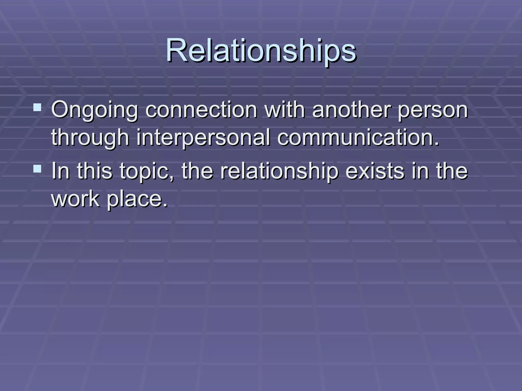 Relationshipsinworkplace | PPT