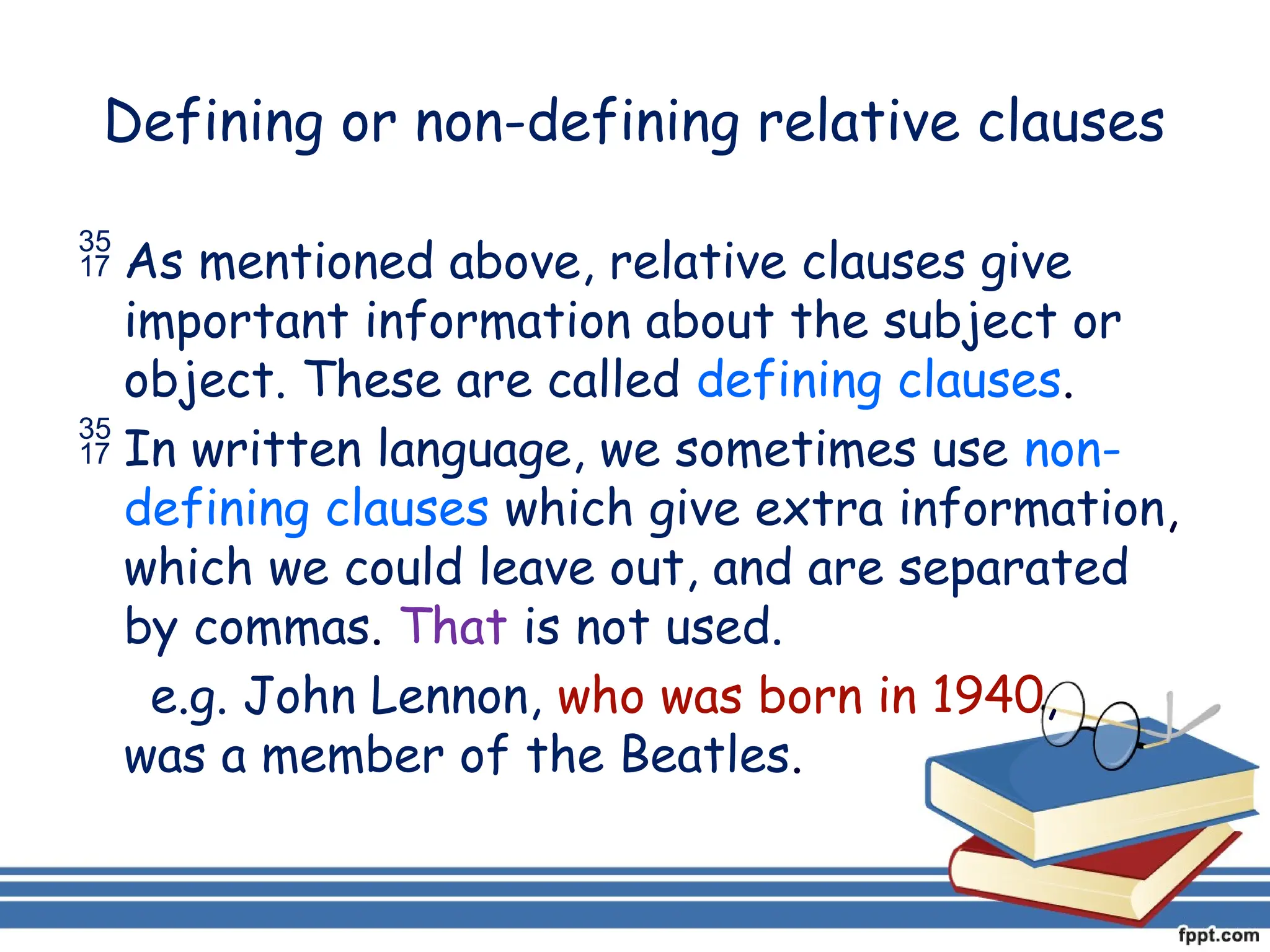 Relative clauses. Descrption of the types of relative clauses in ...