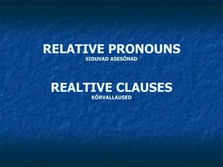 Relative Pronouns | PPT