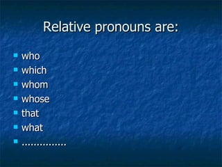 Relative Pronouns | PPT