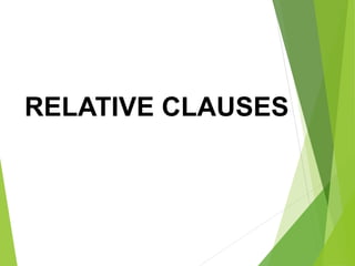relative- PRONOUNS AND CLAUSES.ppt