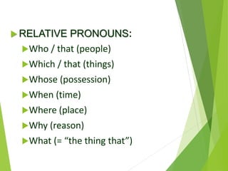 relative- PRONOUNS AND CLAUSES.ppt