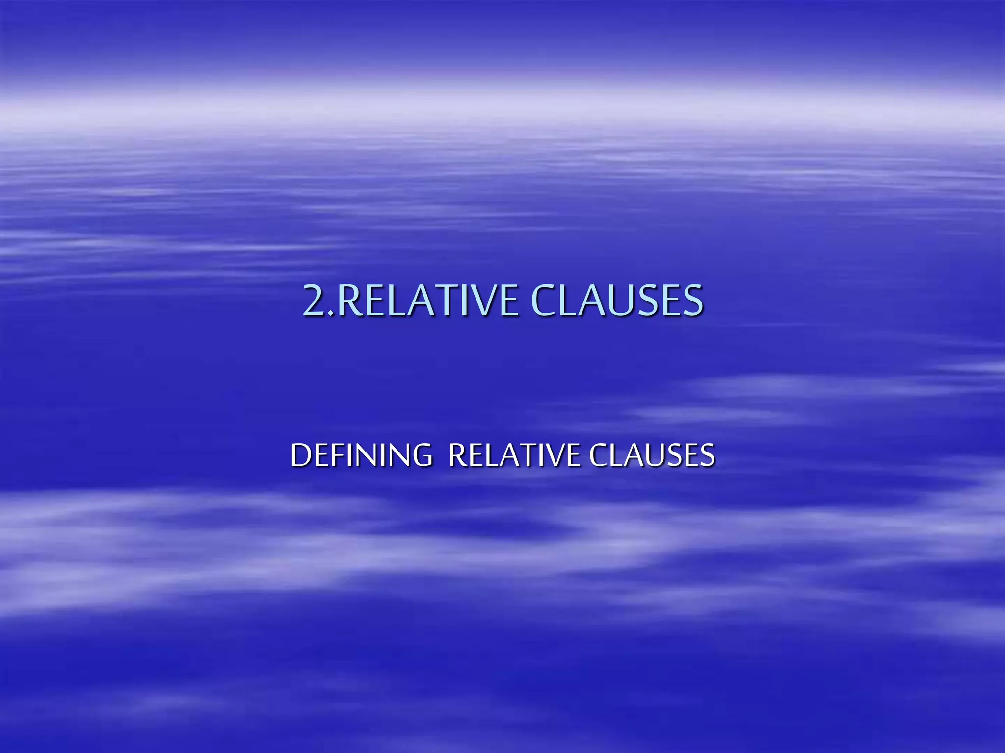 Relative clause | PPT