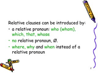 Relative clauses 100728191755-phpapp02 (1) | PPT