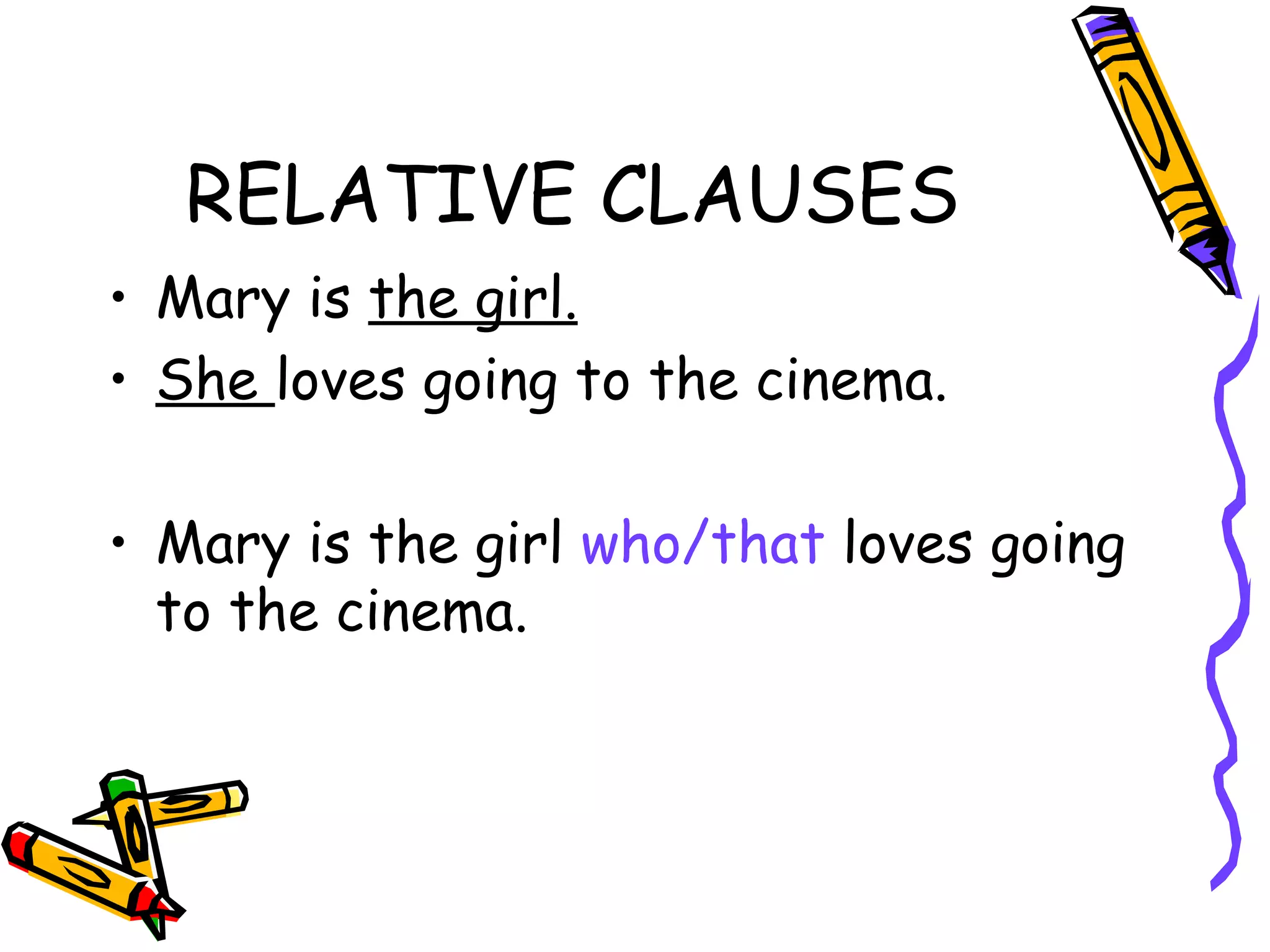 Relative clauses | PPT | Free Download