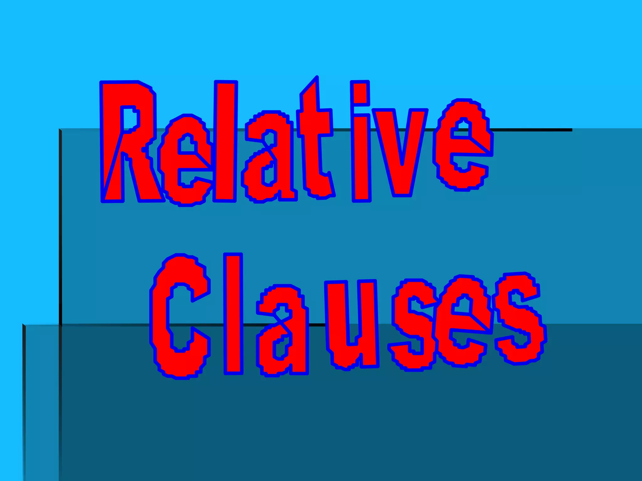 Relative Sentences | PPT