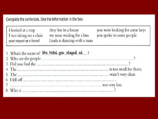 Relative Clauses 2 Exercises - Whose - Non-Defining | PPT