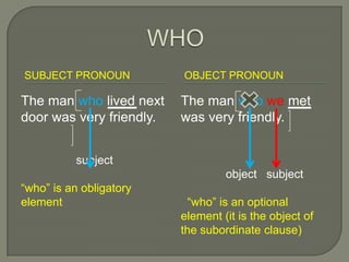 Relative clauses (subject object) | PPTX