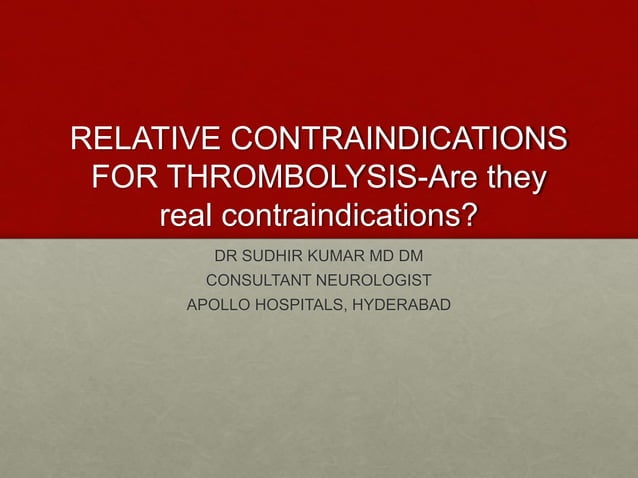 Relative Contraindications for Thrombolysis in Acute Ischemic Stroke ...
