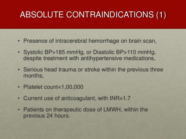Relative Contraindications for Thrombolysis in Acute Ischemic Stroke