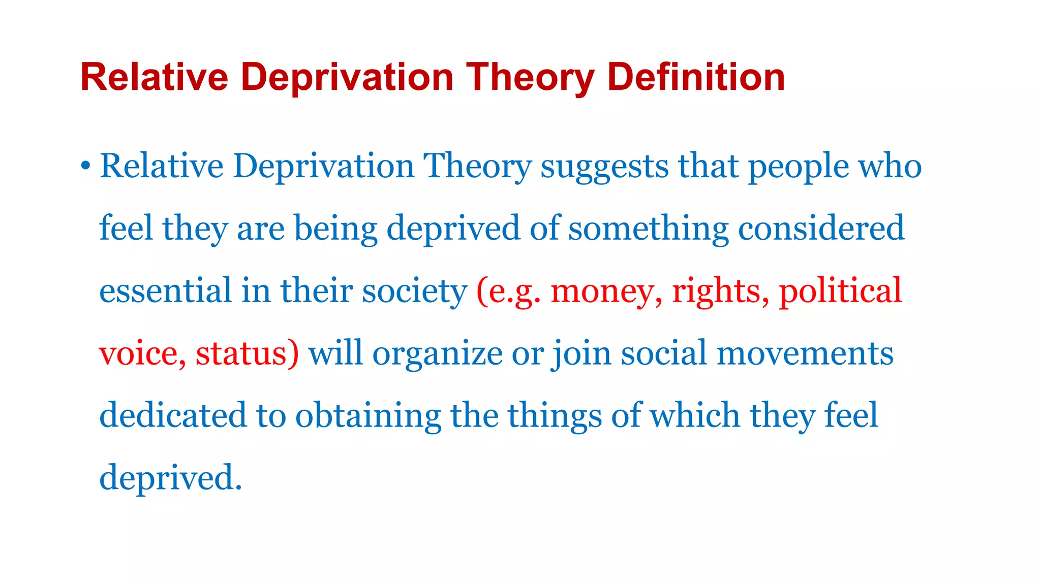 Relative Deprivation Theory, Resource Mobilization Theory, Political ...