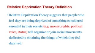 Relative Deprivation Theory, Resource Mobilization Theory, Political ...
